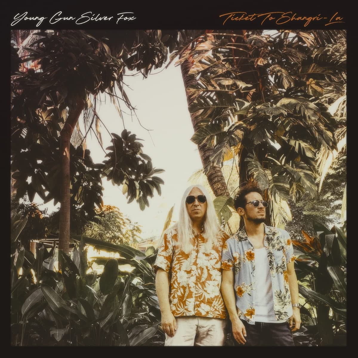 YOUNG GUN SILVER FOX – TICKET TO SHANGRI-LA
