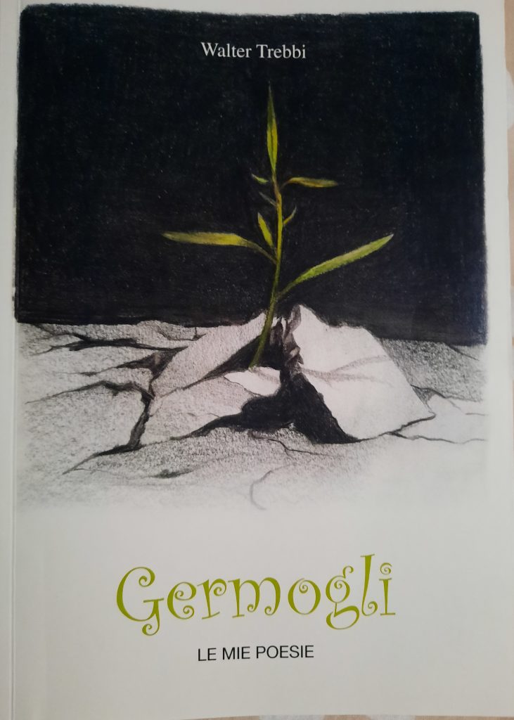 “GERMOGLI” di WALTER TREBBI